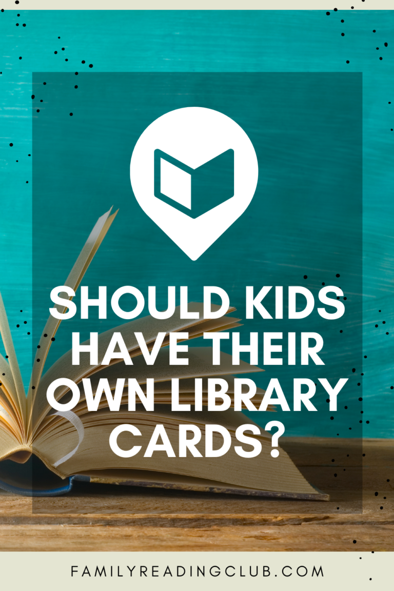 Should your kids have their own library card? - Family Reading Club
